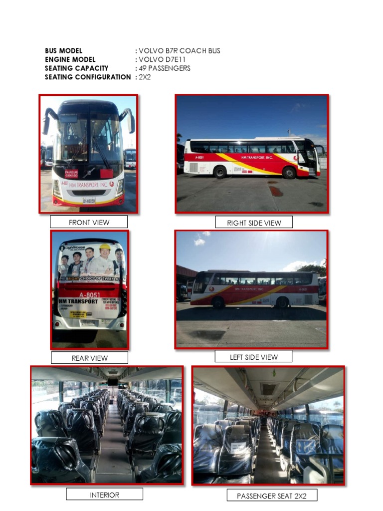 Bus Model: Volvo B7R Coach Bus Engine Model: Volvo D7E11 Seating ...