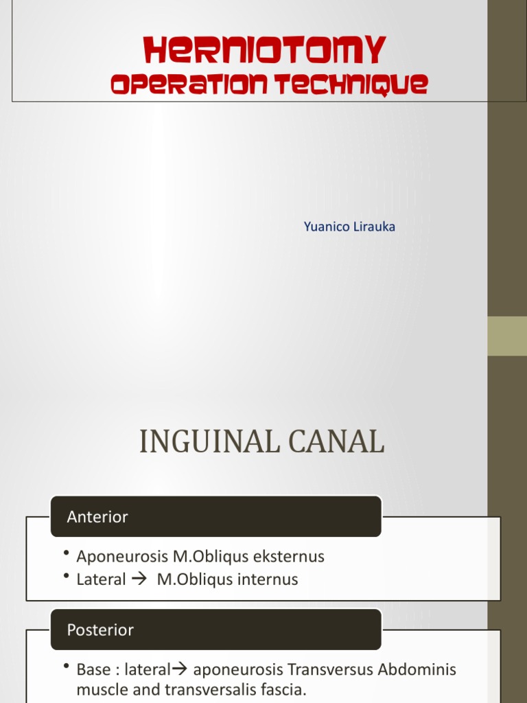 Tehnik Operasi Herniotomy | PDF | Medical Specialties | Clinical Medicine