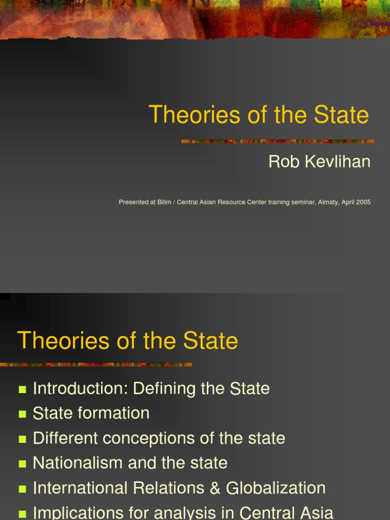 Theories of The State by Rob Kevlihan | PDF | International Relations ...