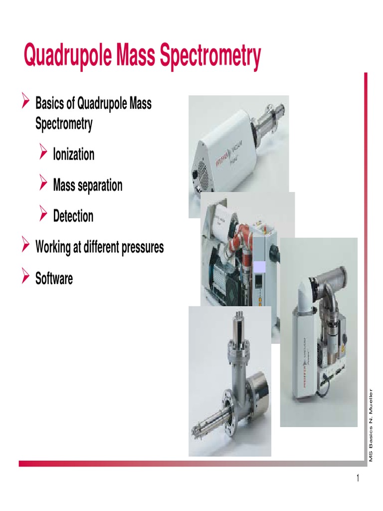 Quadrupole Mass Spectrometry | PDF | Mass Spectrometry | Atomic Mass Unit