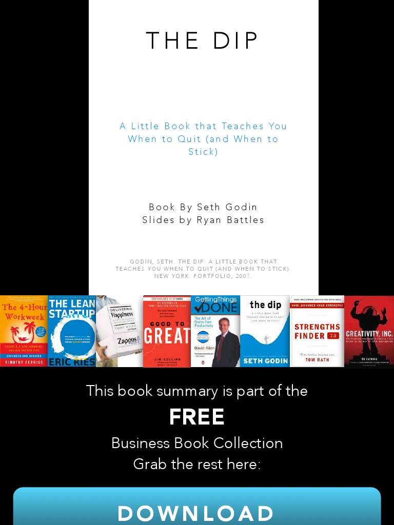 The Dip: A Little Book That Teaches You When To Quit (And When To Stick ...