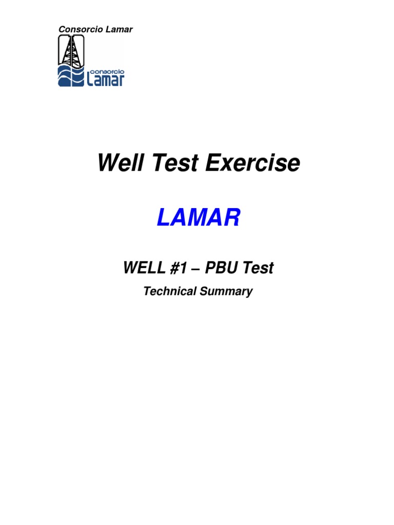 Lamar Well #1 PBU Test Technical Summary | PDF | Petroleum Reservoir ...