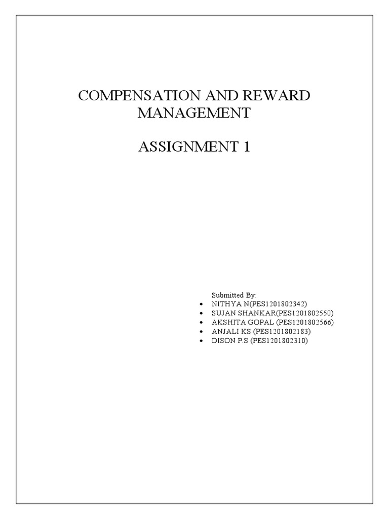 Compensation and Reward Management Assignment 1 | PDF | Employment ...