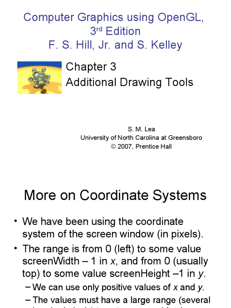 Computer Graphics Using Opengl, 3 Edition F. S. Hill, Jr. and S. Kelley ...
