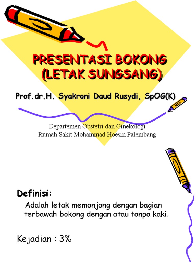Presentasi Bokong dalam Persalinan | PDF | Kesehatan Holistik | Sains ...