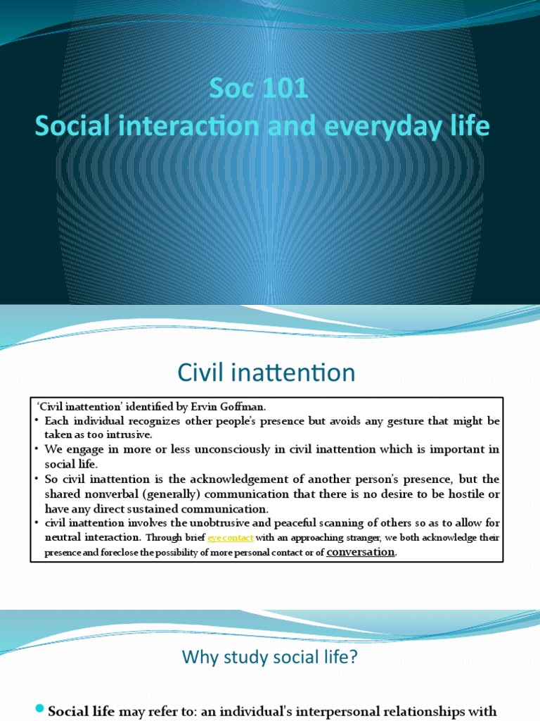 Soc 101 Social Interaction and Everyday Life | PDF | Nonverbal ...