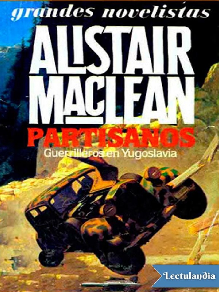 Partisanos - Alistair MacLean | PDF | Adolf Hitler | Agitación