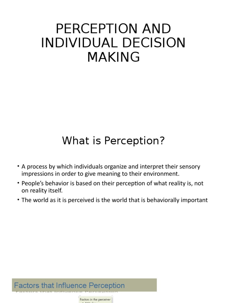 Perception, Attribution Theory, and Decision Making Biases: How ...