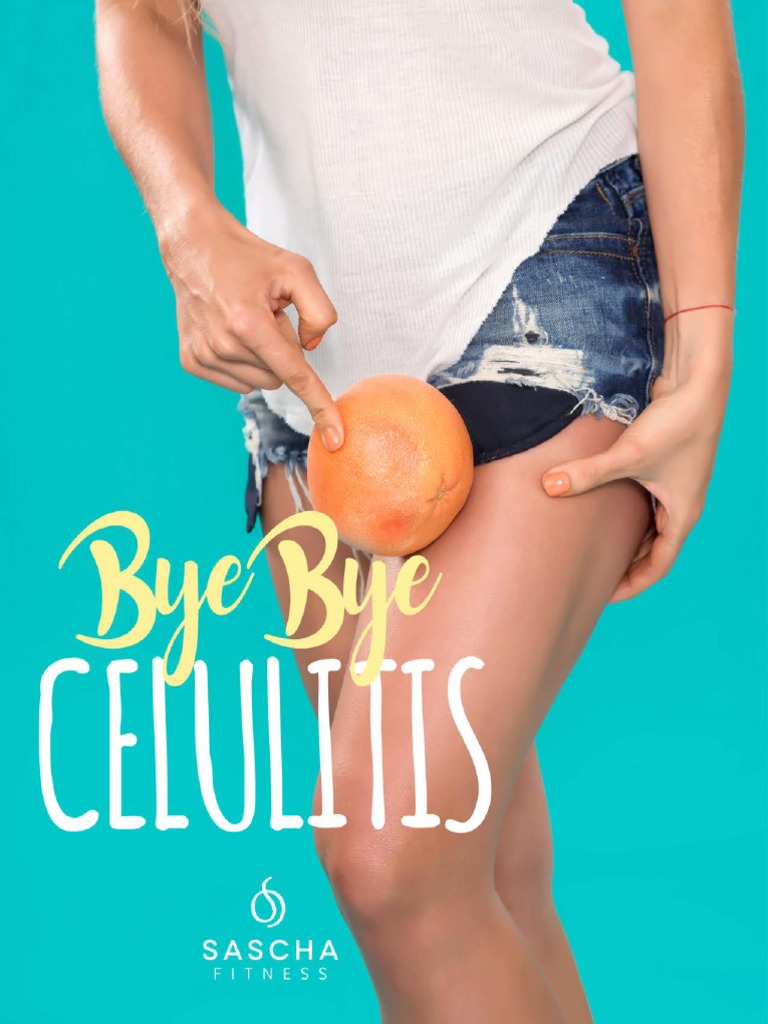 Bye Bye Celulitis - Sasha Fitness PDF | PDF