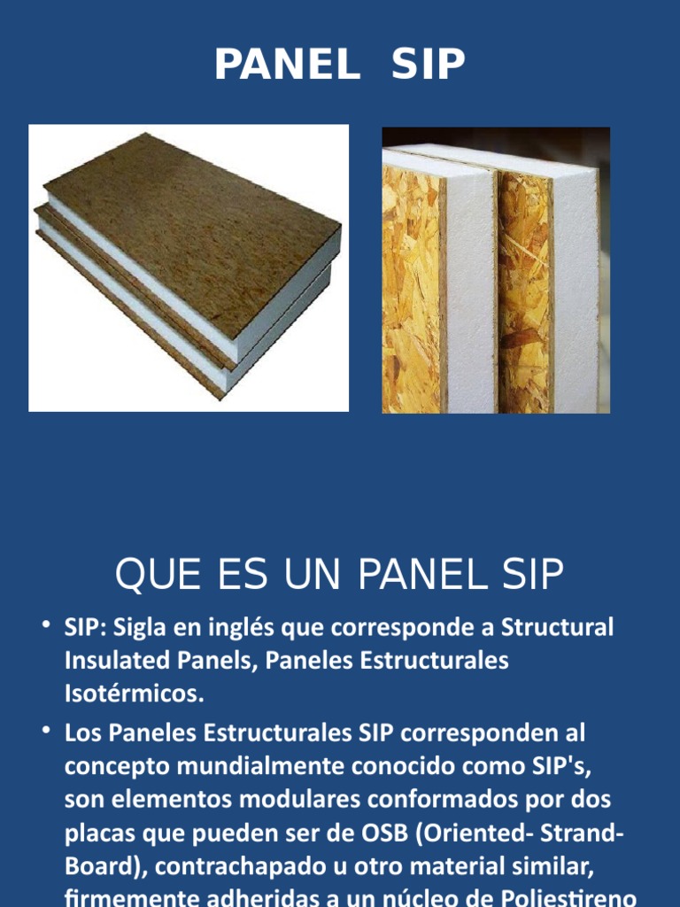 Presentación PANEL SIP | PDF | Uso eficiente de energía | Aislamiento ...