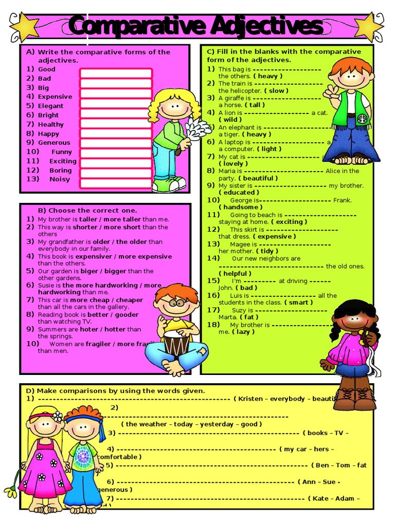 C) Fill in The Blanks With The Comparative Form of The Adjectives ...