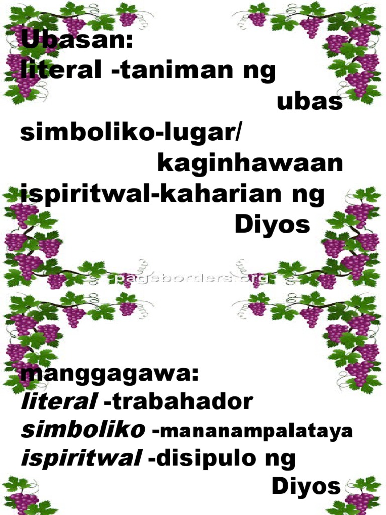 Ubasan: Literal - Taniman NG Ubas Simboliko-Lugar/ Kaginhawaan ...