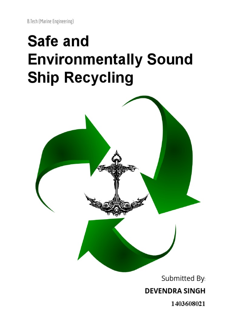 Safe and Environmentally Sound Ship Recycling: Devendra Singh ...