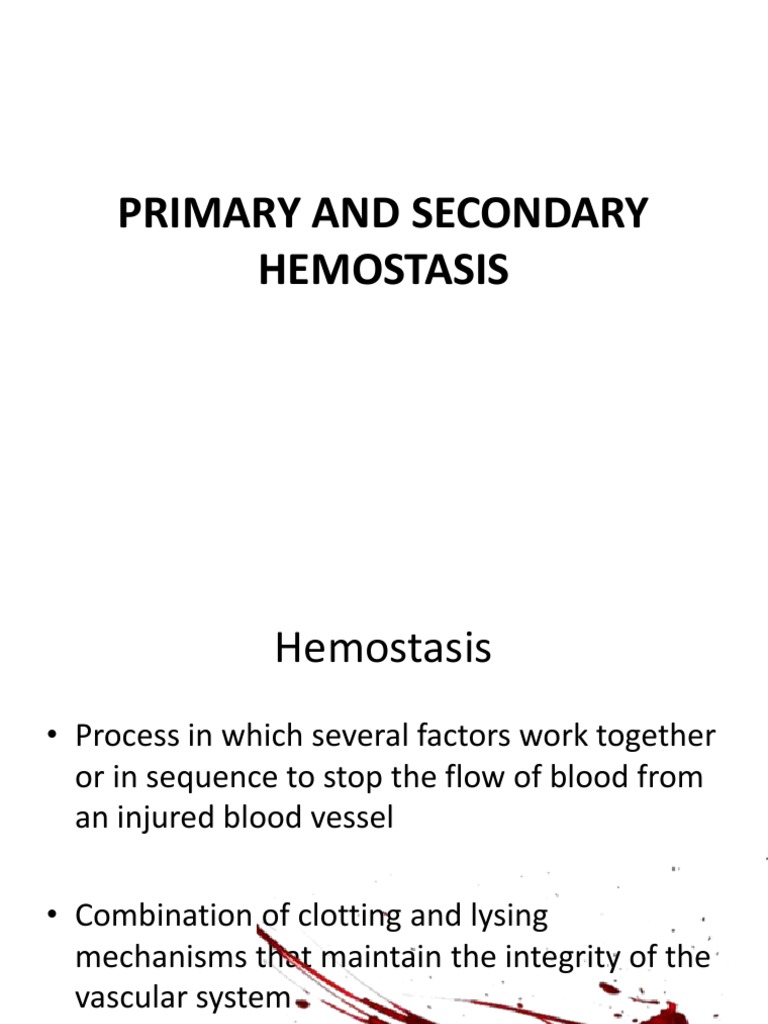 Primary and Secondary Hemostasis Overview | PDF | Coagulation | Platelet