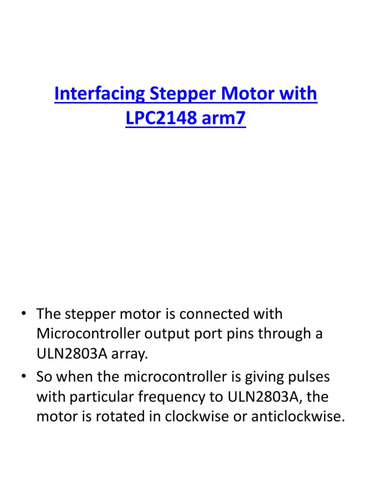 Interfacing Stepper Motor With LPC2148 Arm7 | PDF Interfacing Stepper Motor With LPC2148 Arm7 | PDF