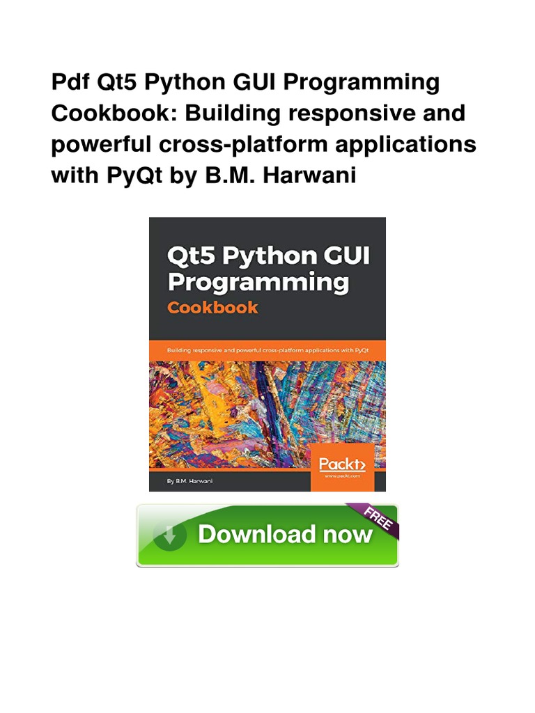 Pdf Qt5 Python Gui Programming Cookbook Building Responsive And 