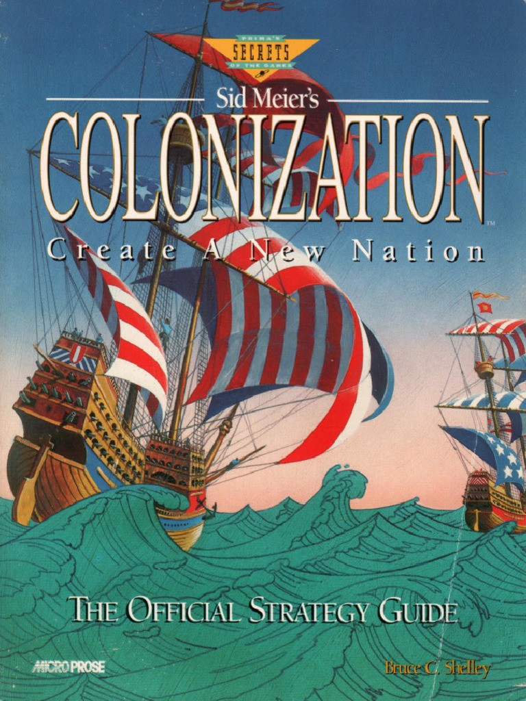 Sid Meier's Colonization Official Strategy Guide | PDF | Privateer | Colonialism