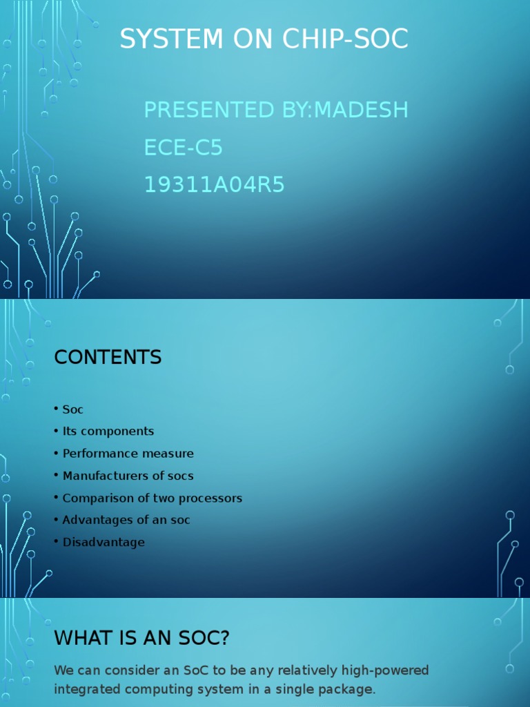 System On Chip-Soc: Presented By:Madesh ECE-C5 19311A04R5 | PDF | Multi ...