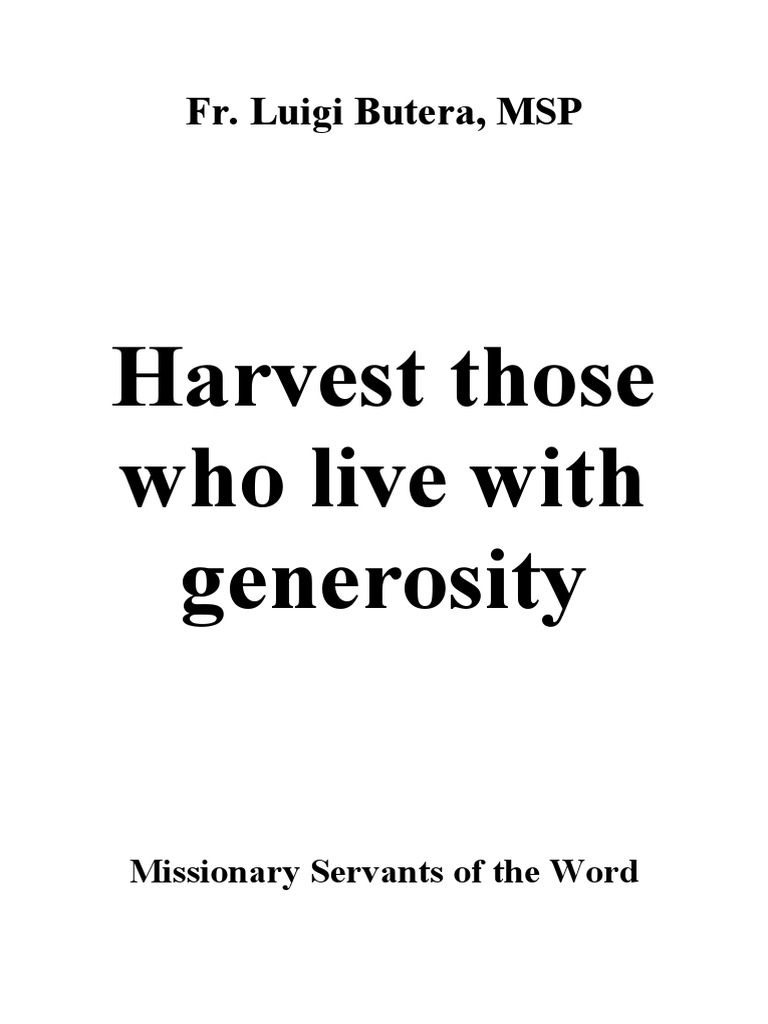 Harvest Those Who Live With Generosity: Fr. Luigi Butera, MSP | PDF ...