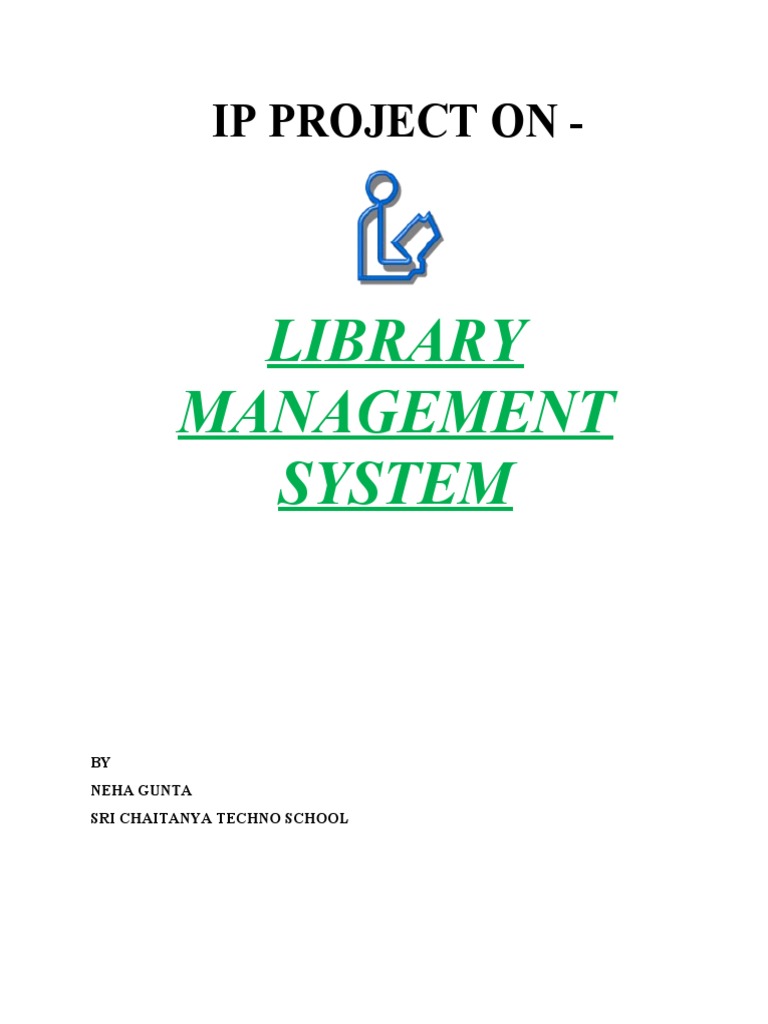 Ip Project On - : Library Management System | PDF | User (Computing) | Databases