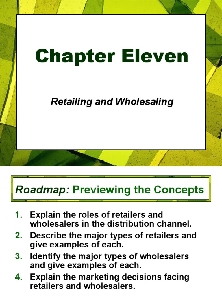 Chapter Eleven: Retailing and Wholesaling | Download Free PDF | Retail ...