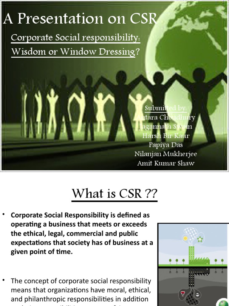 A Presentation On CSR: Corporate Social Responsibility: Wisdom or ...