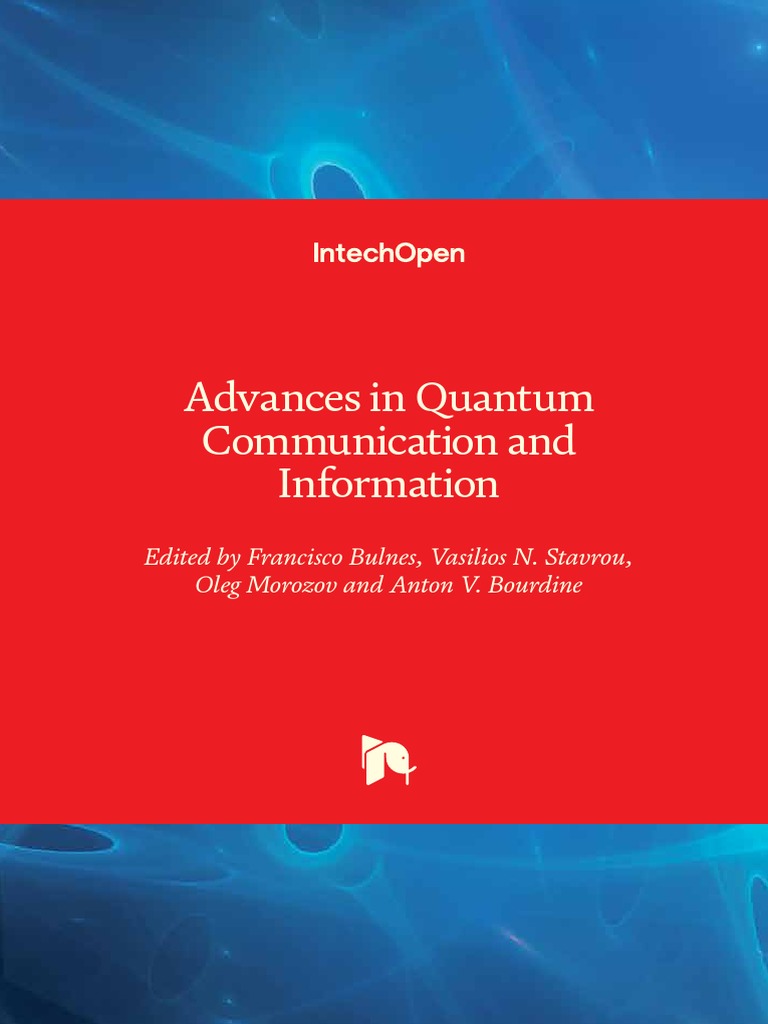 DR Francisco Bulnes - Book - Advances in Quantum Communication PDF ...