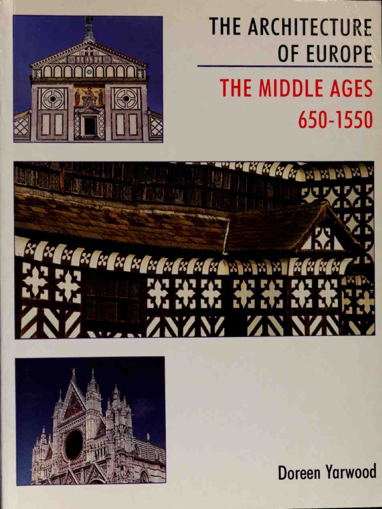 The Middle Ages 650-1550 The Architecture of PDF | PDF | Vault ...