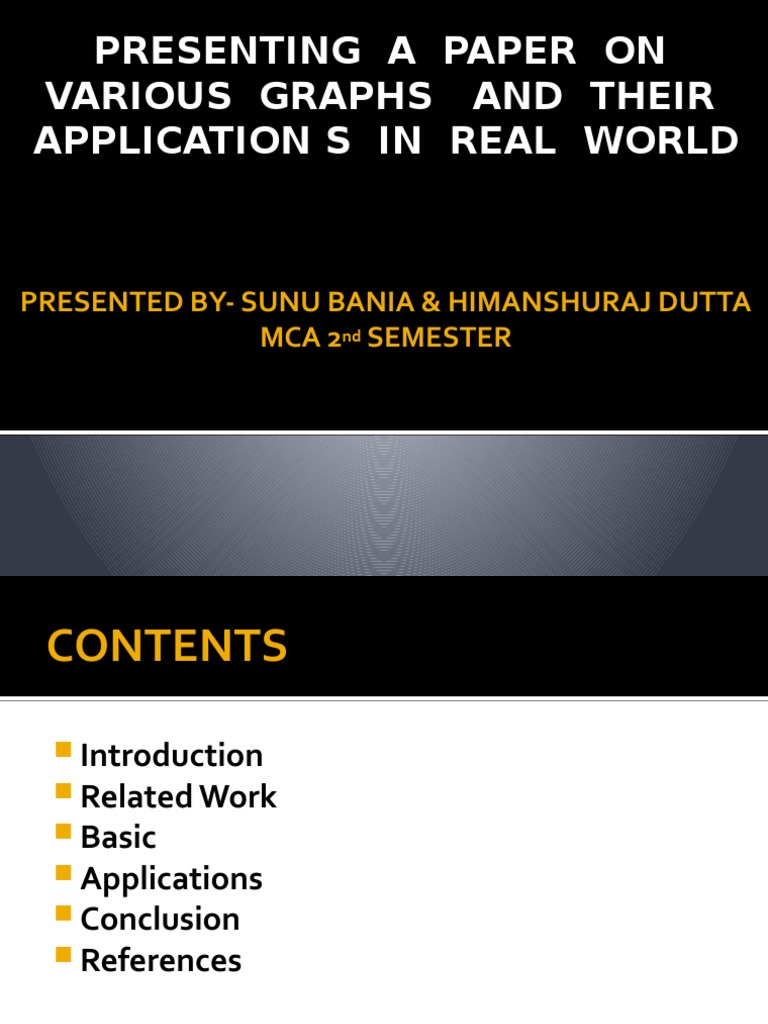 Presenting A Paper On Various Graphs and Their Application S in Real ...