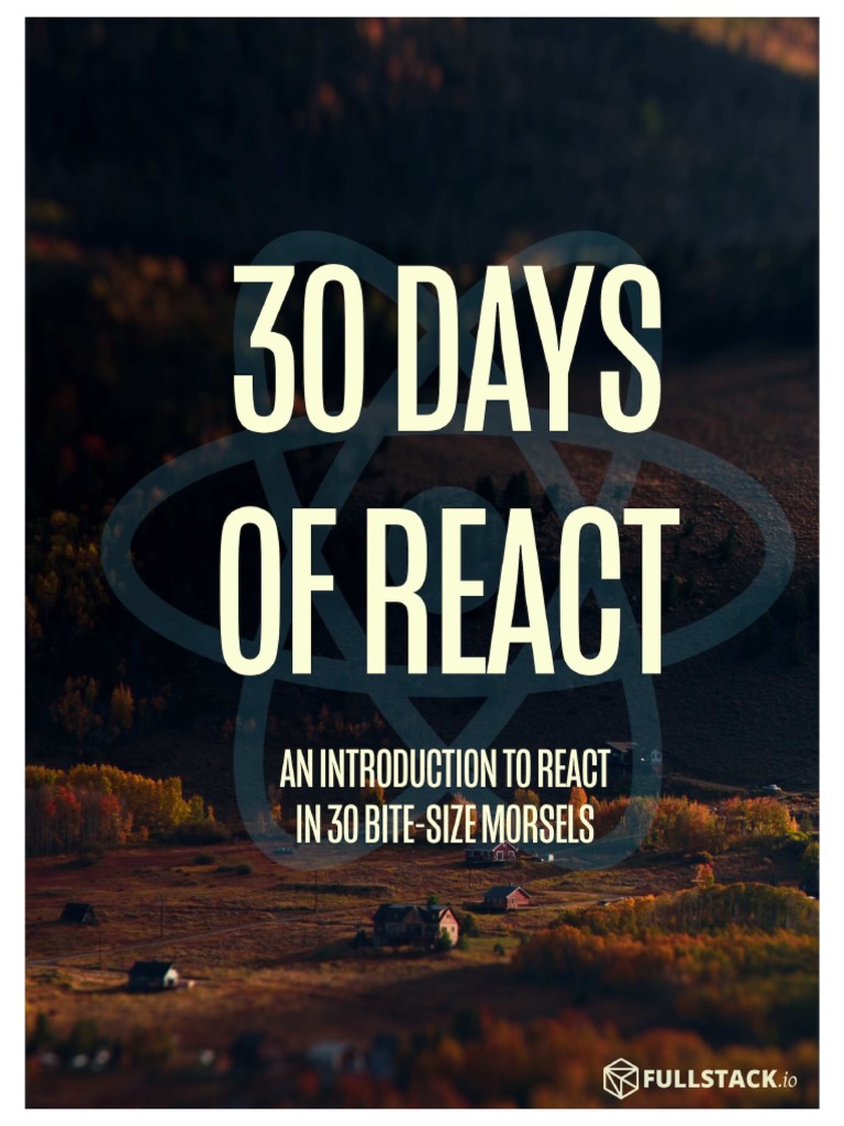30 Days of React Ebook Fullstackio PDF | PDF | Document Object Model ... 30 Days of React Ebook Fullstackio PDF | PDF | Document Object Model ...