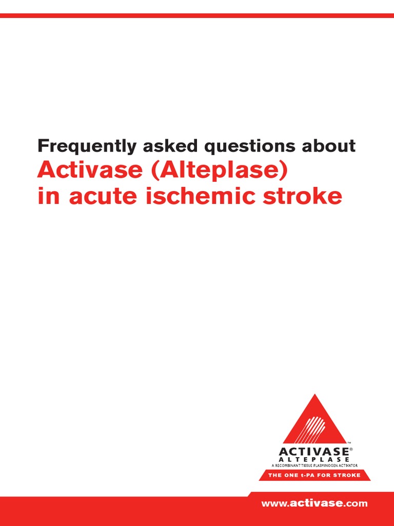 Activase (Alteplase) in Acute Ischemic Stroke: Frequently Asked ...