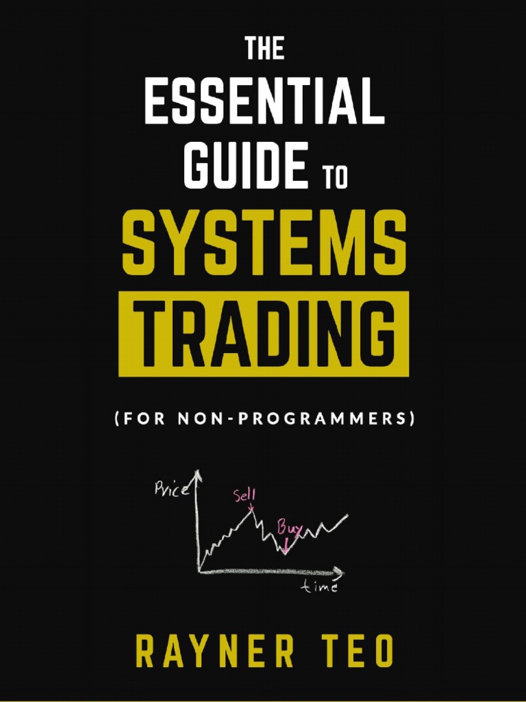 The Essential Guide To Systems Trading (For Non-Programmers) | PDF | Algorithmic Trading ...