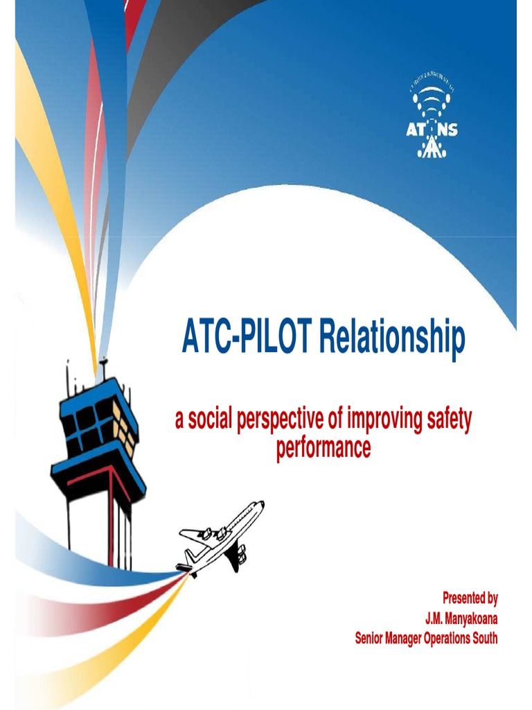 ATC-PILOT Relationship: A Social Perspective of Improving Safety ...