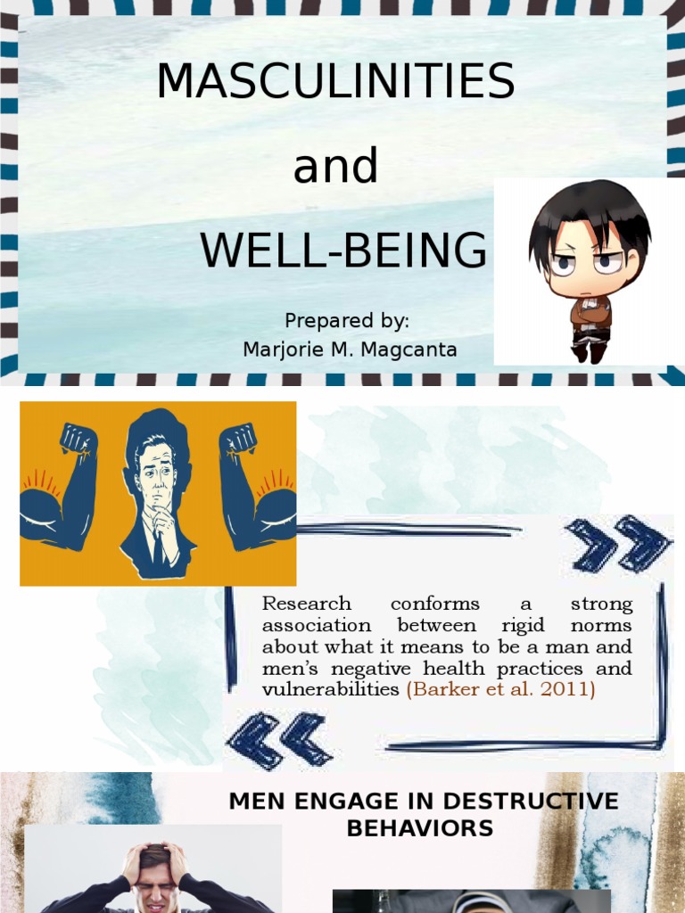 Masculinities and Well-Being: Prepared By: Marjorie M. Magcanta | PDF ...