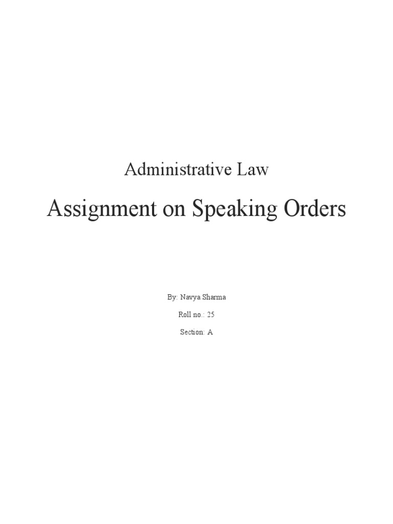 Assignment On Speaking Orders: Administrative Law | PDF | Supreme Courts | Judgment (Law)