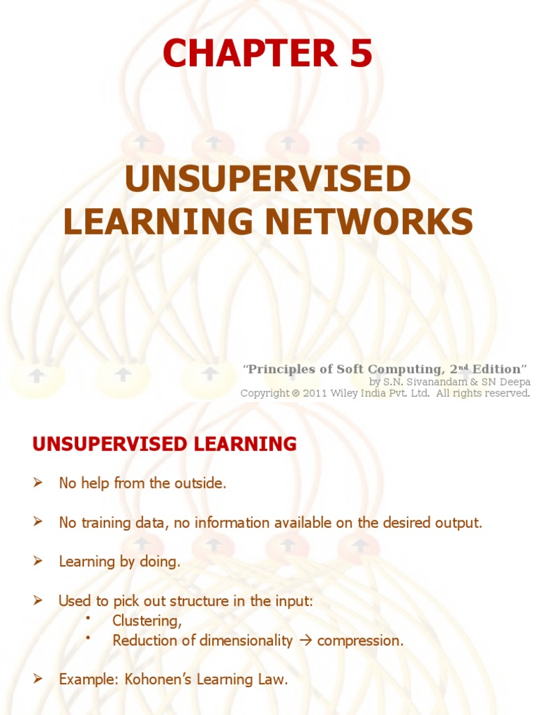 Unsupervised Learning Networks: "Principles of Soft Computing, 2 | PDF | Cybernetics ...