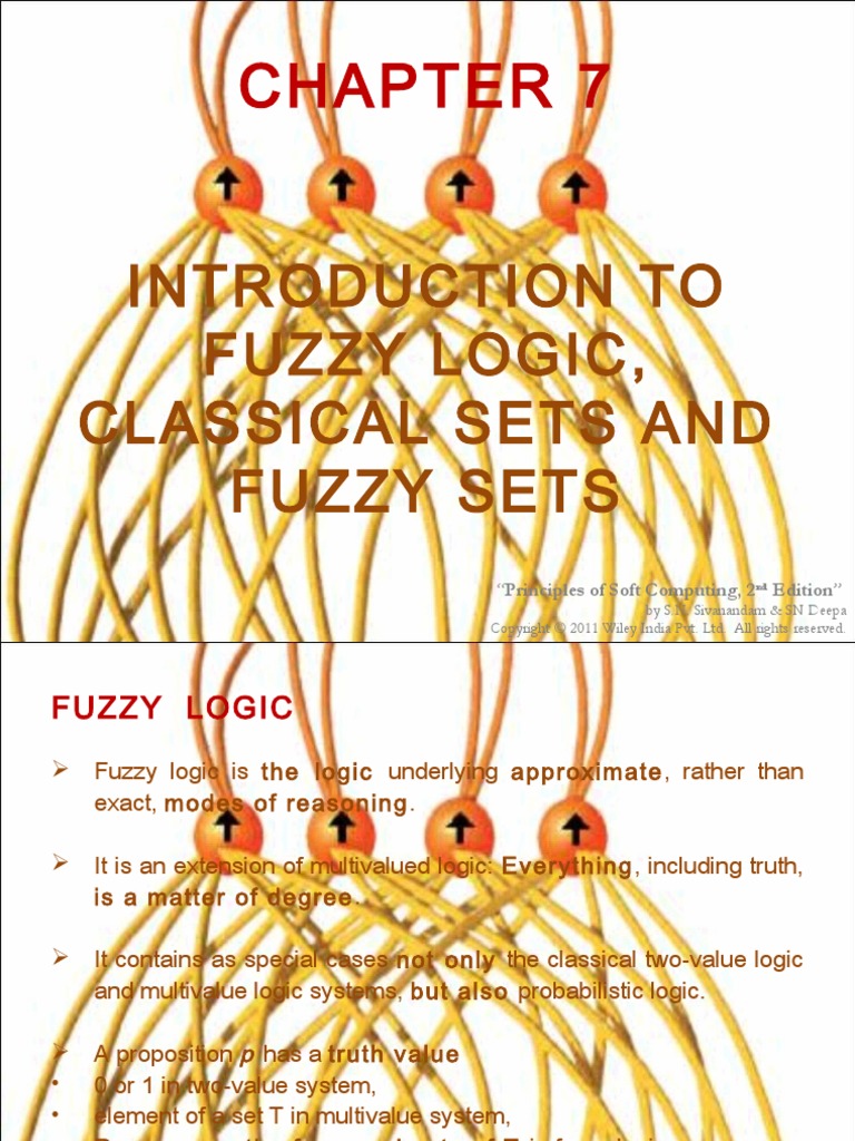 Introduction To Fuzzy Logic, Classical Sets and Fuzzy Sets: "Principles of Soft Computing, 2 ...