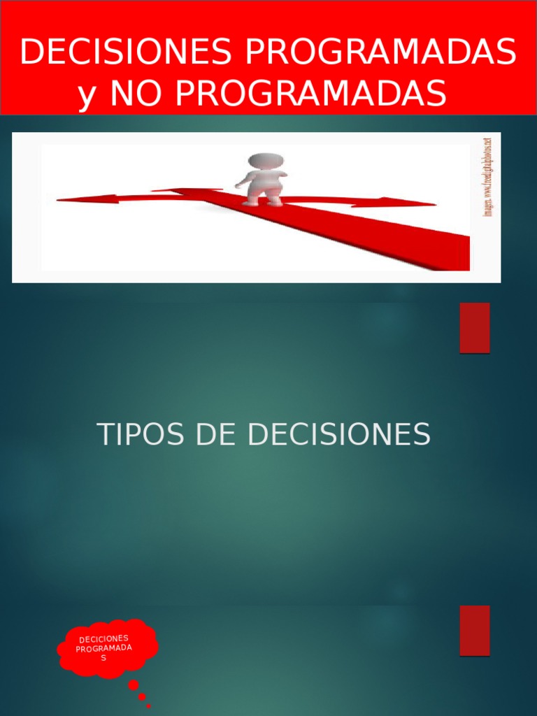 Decisiones Programadas y No Programadas | PDF | Toma de decisiones | Business
