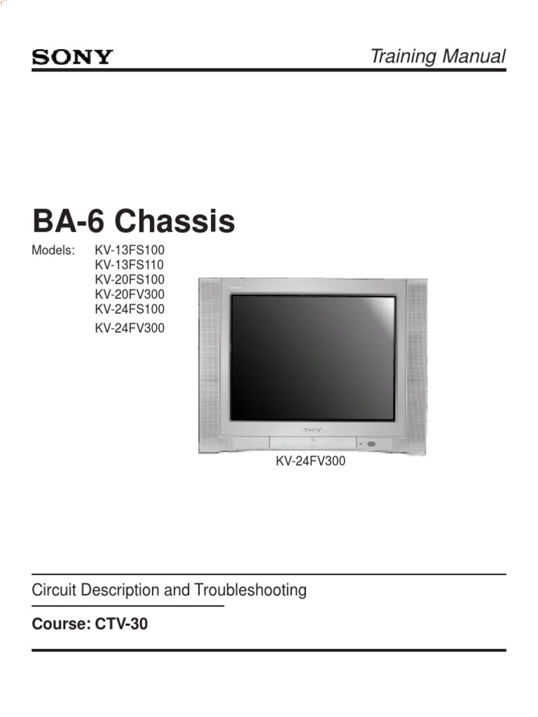 SONY TV BA6 Chassis Training Manual (CTV30) | PDF | Power Supply ...