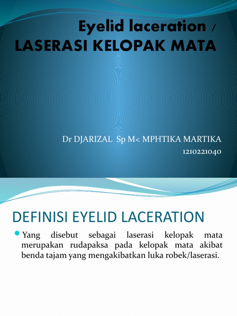 2015.. Laserasi Kelopak Mata ... Fkik Unja | PDF