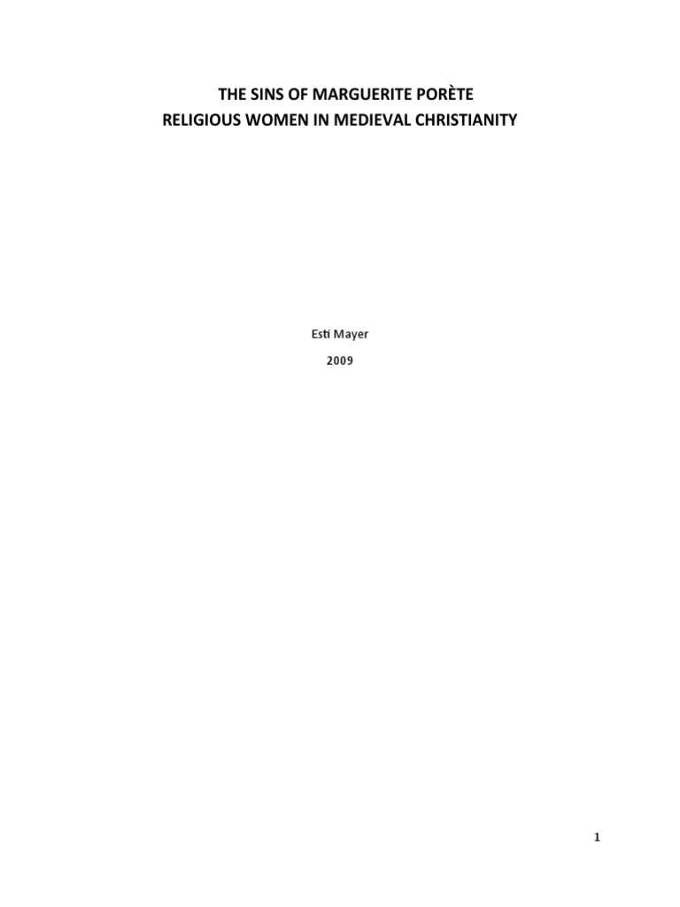 The Burning of Marguerite Porete: A Medieval Woman's Heresy | PDF ...