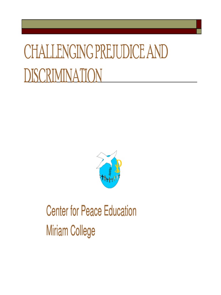 Challenging Prejudice and Challenging Prejudice and Discrimination ...