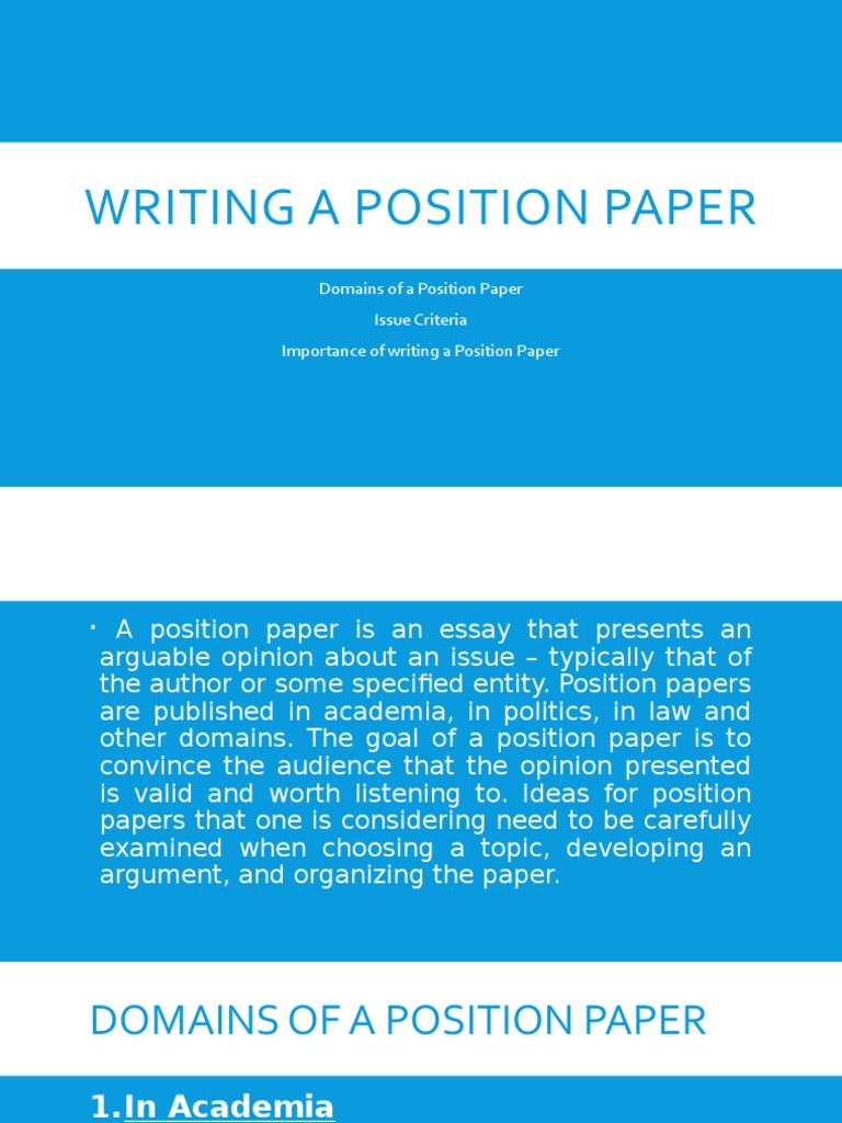 Domains of A Position Paper Issue Criteria Importance of Writing A ...