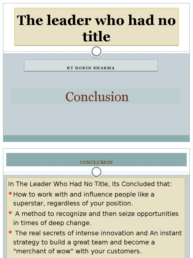 The Leader Who Had No Title The Leader Who Had No Title: Conclusion | PDF