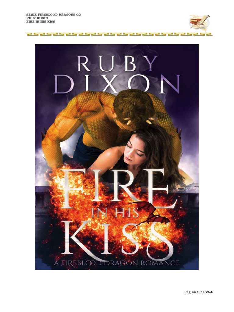 Ruby Dixon - Fireblood Dragon 02 - Fire His Kiss | PDF | Continuar | Naturaleza