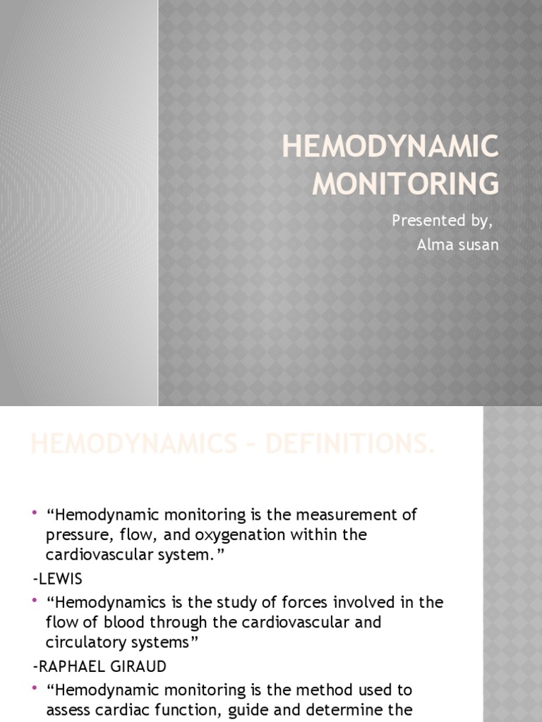 Hemodynamic Monitoring: Presented By, Alma Susan | PDF | Hemodynamics ...