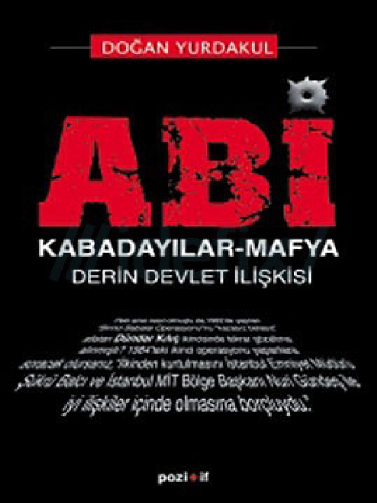 Abi Kabadayılar, Mafya Ve Derin Devlet - Doğan Yurdakul PDF | PDF