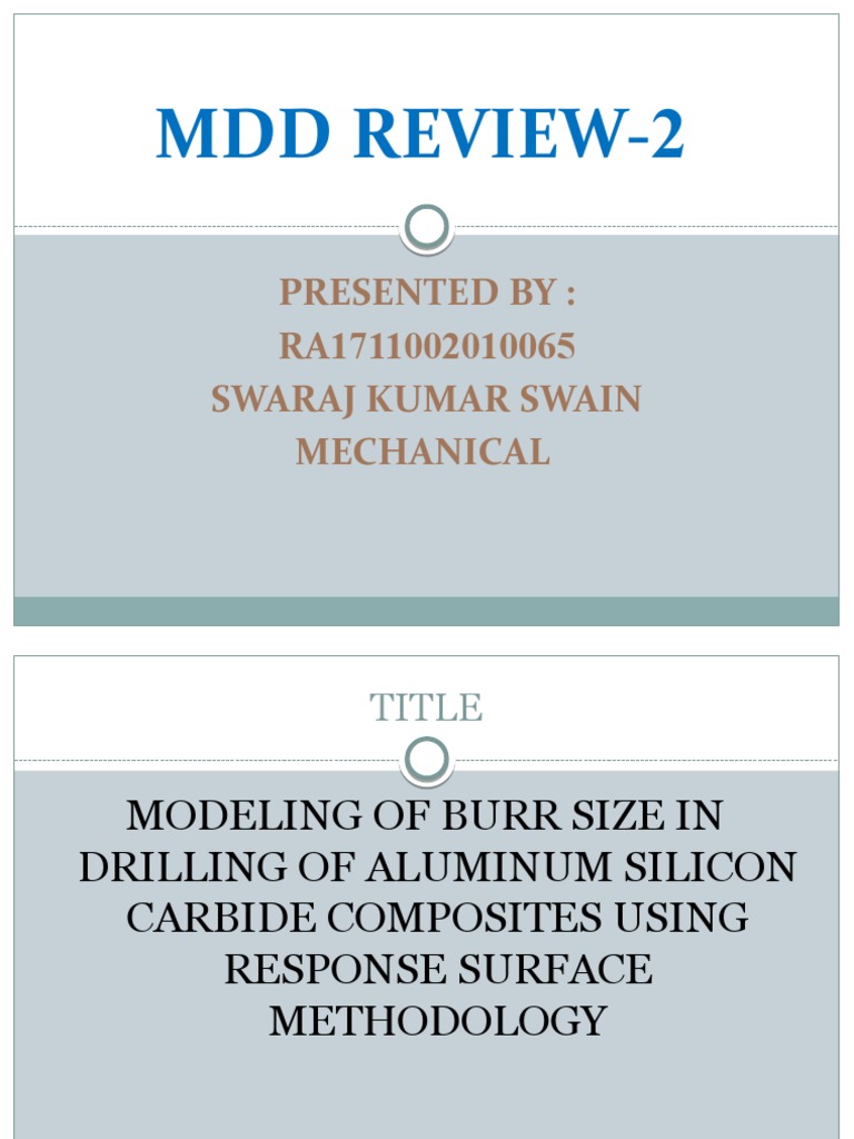 MDD Review-2: Presented By: RA1711002010065 Swaraj Kumar Swain ...