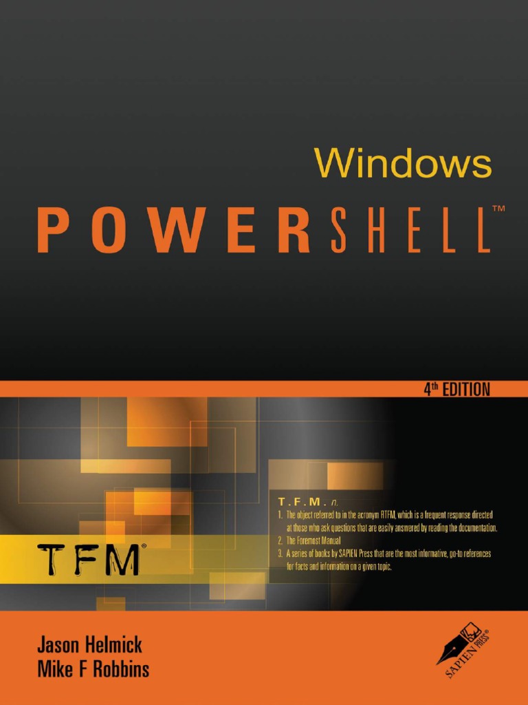 WindowsPowerShellTFM JasonHelmick | Download Free PDF | Command Line Interface | Scripting Language
