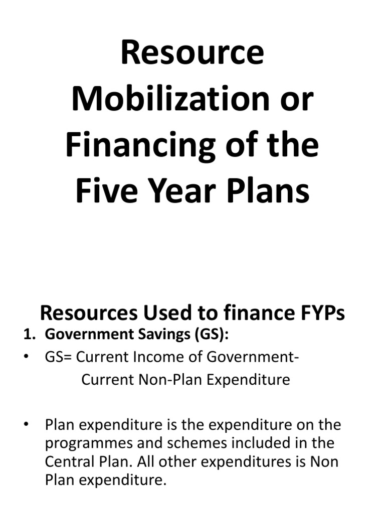 Resource Mobilization or Financing of The Five Year Plans | PDF ...